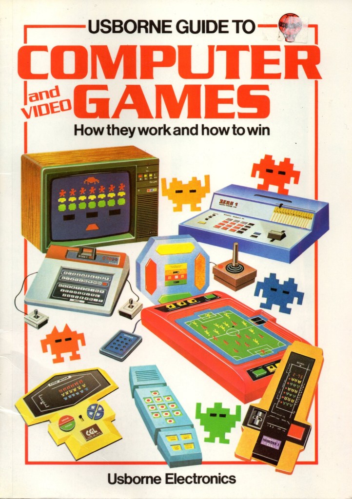 Usborne Guide to Computer and Video Games (Usborne, 1982) | 2 Warps to ...